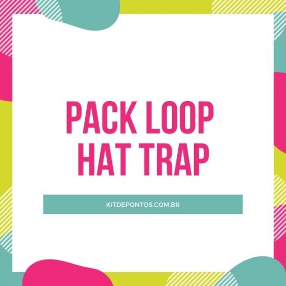 PACK LOOP HAT TRAP – Kit de Pontos